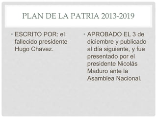 Objetivos historicos plan patria 2013-2019 | PPT