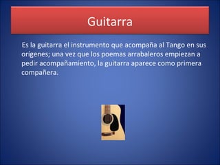 Objetos e Instrumentos CaracteríSticos Del Tango | PPT