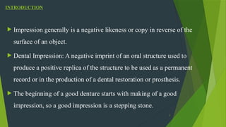 Objectives of impression making in Complete denture | PPTX
