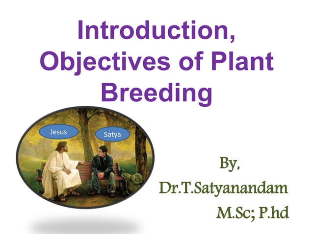 Objectives of plant breeding | PPTX