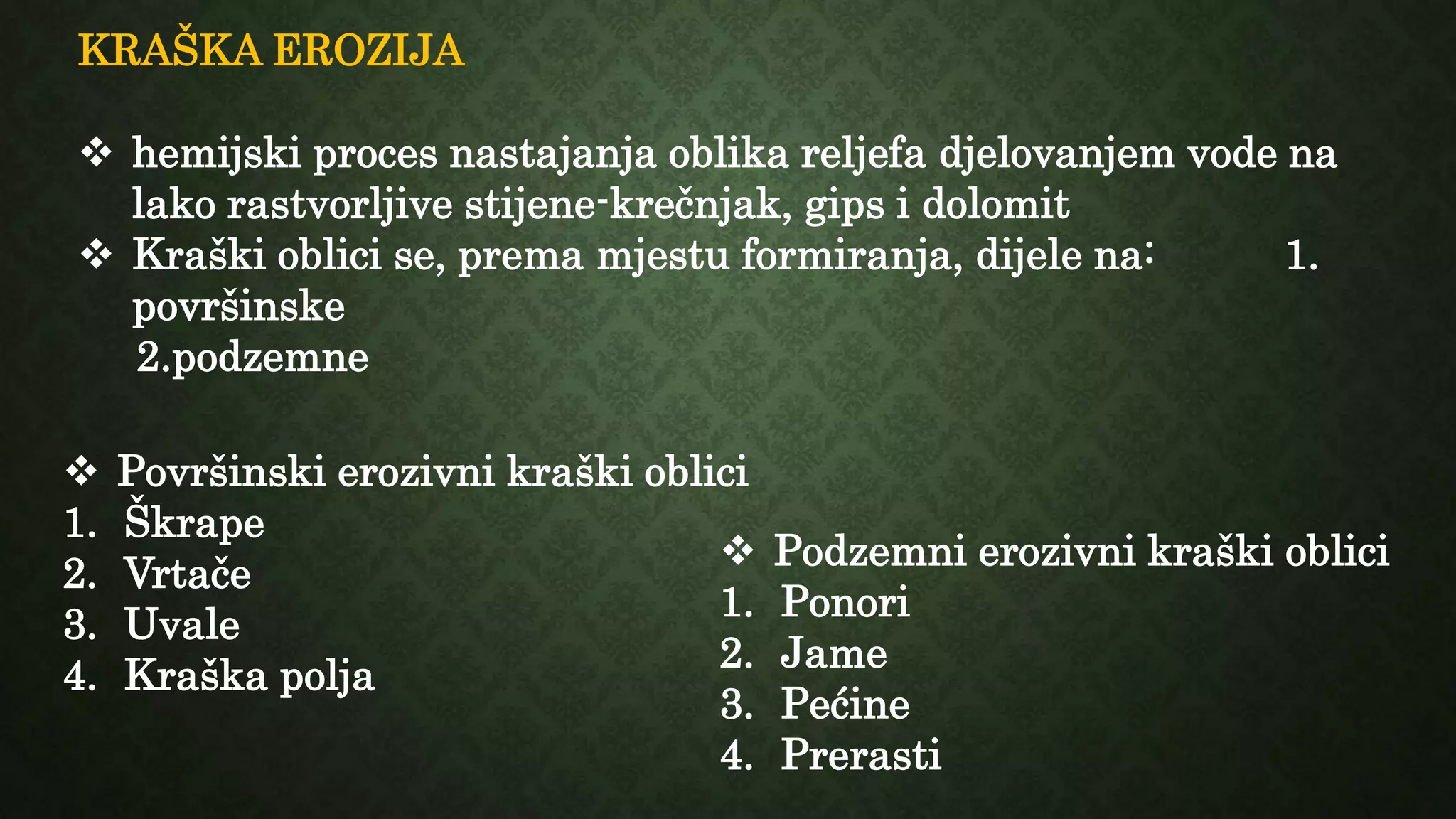 Oblici reljefa nastali radom spoljašnjih sila | PPTX