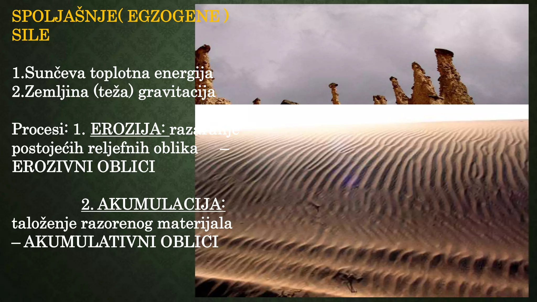 Oblici reljefa nastali radom spoljašnjih sila | PPTX