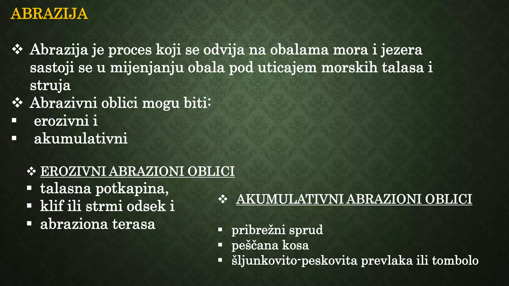 Oblici reljefa nastali radom spoljašnjih sila | PPTX