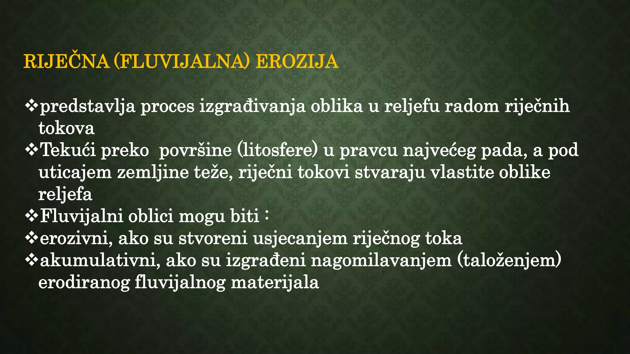 Oblici reljefa nastali radom spoljašnjih sila | PPTX