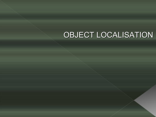 Object localisation in dentistry | PPT | Dental Health | Diseases and ...