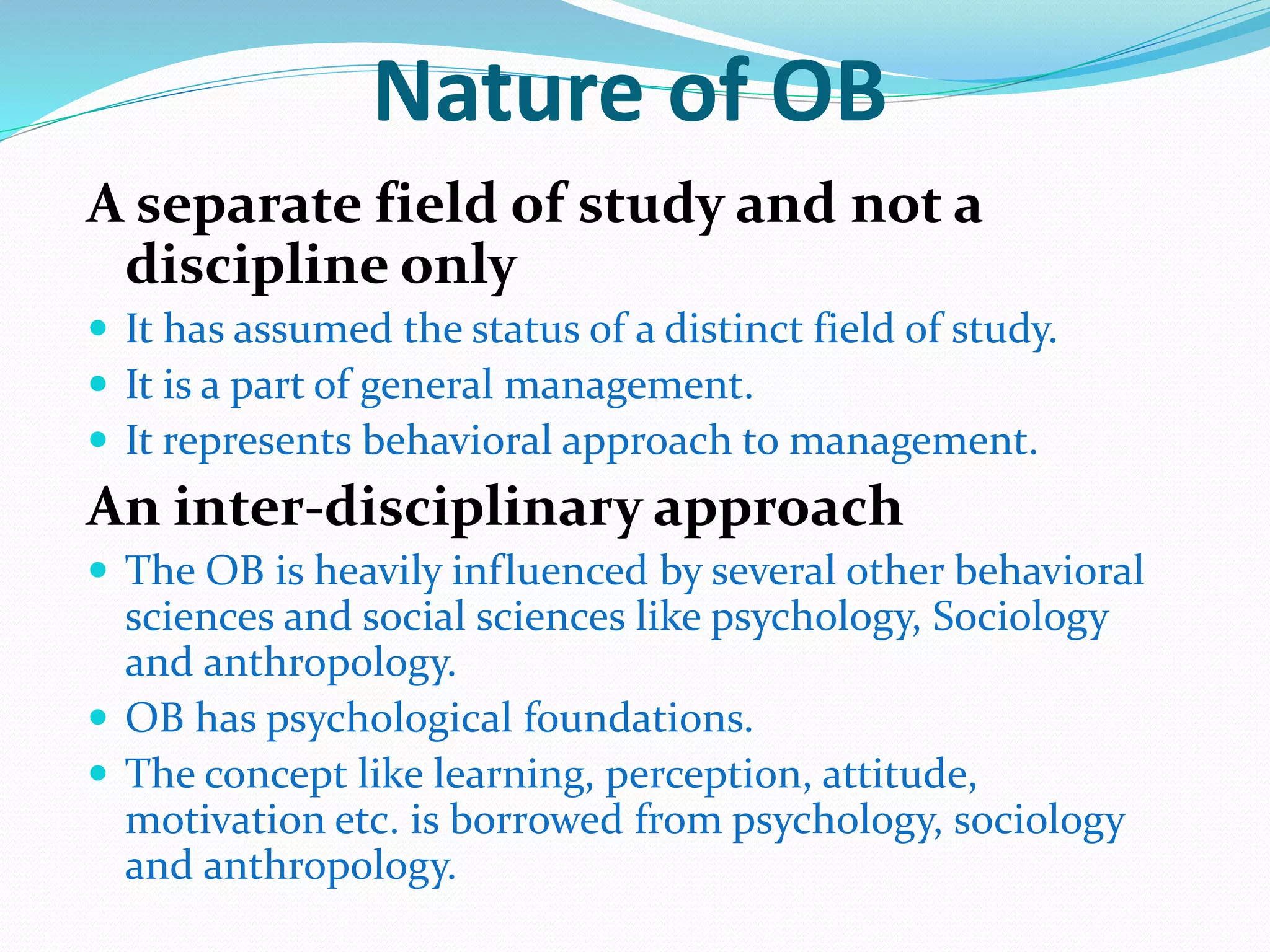 Organizational behaviour, nature & levels of organizational behaviour | PPTX