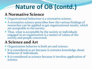 Organizational behaviour, nature & levels of organizational behaviour ...