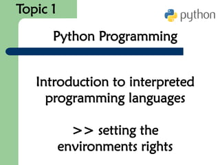 Obop 210 intro to python programming environment | PPT