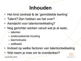 Talent en talentontwikkeling (Talent en talent education) | PPT