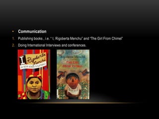 Rigoberta Menchú Presentation | PPTX