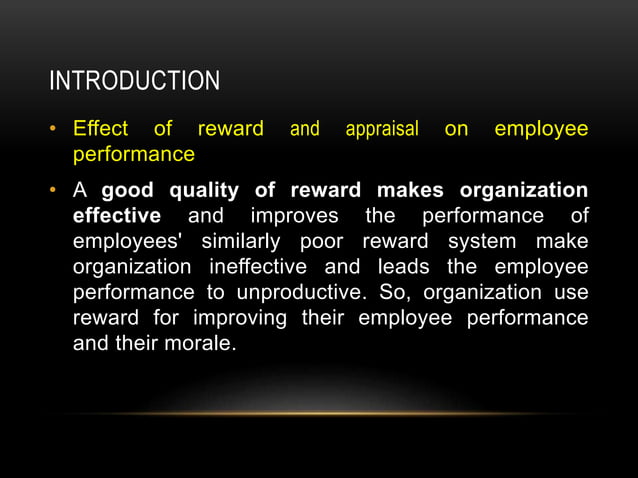 effects of rewards and appraisals on employee performance and workplace ...
