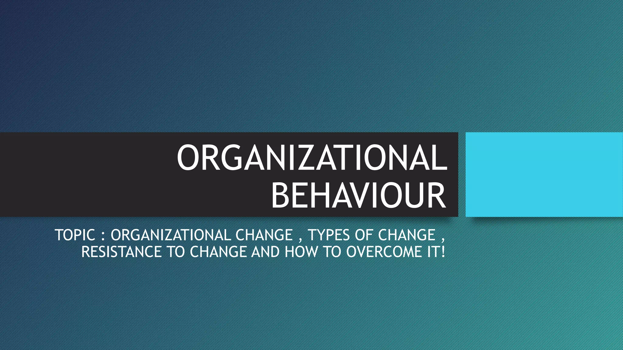 Organizational behaviour | PPT