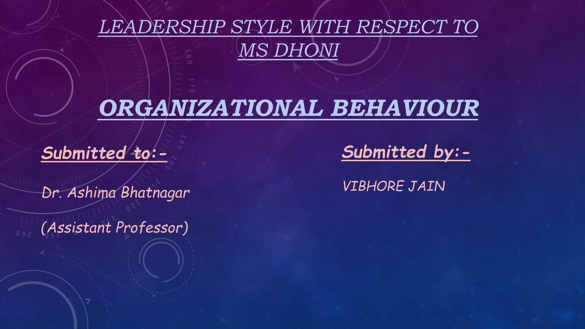 Leadership analysis with the reference to M.S dhoni | PPTX