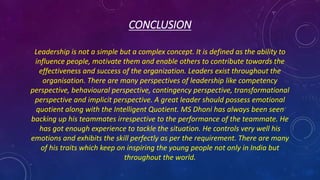 Leadership analysis with the reference to M.S dhoni | PPTX