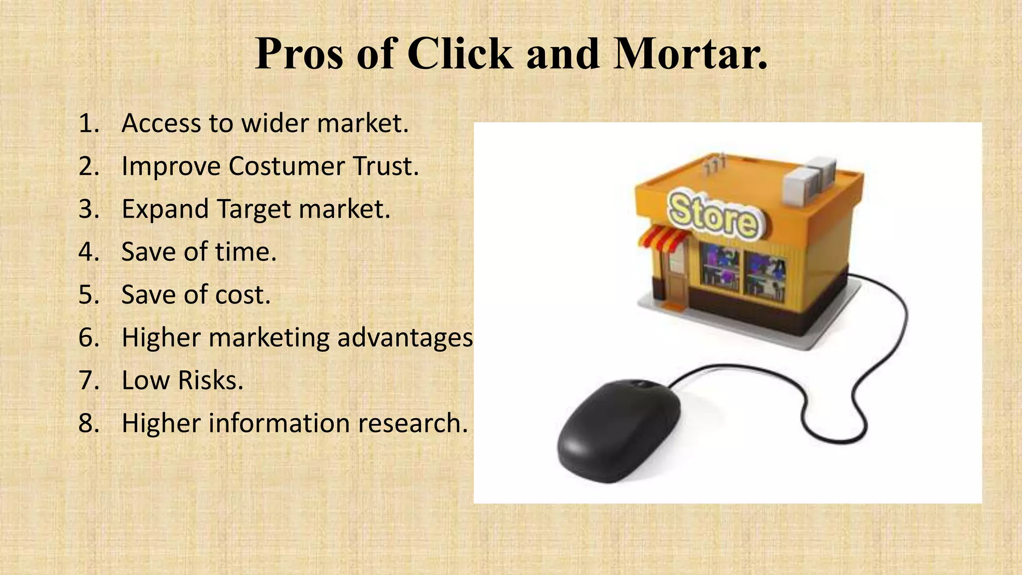 click and mortar | PPTX