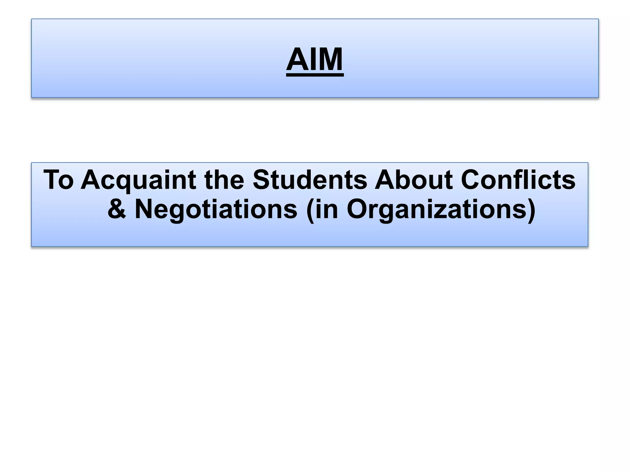 Presentation onConflict & negotiations in Organizational Behavior | PPT