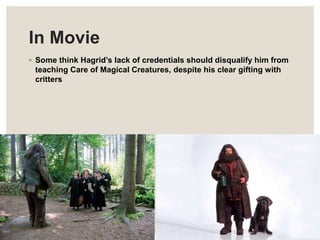 Ob presentation on Harry Potter And Organizational Behavior | PPTX