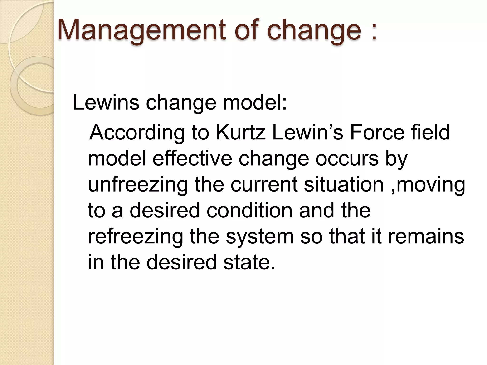 organisational change,nature of change ,role of change agents,forces ...