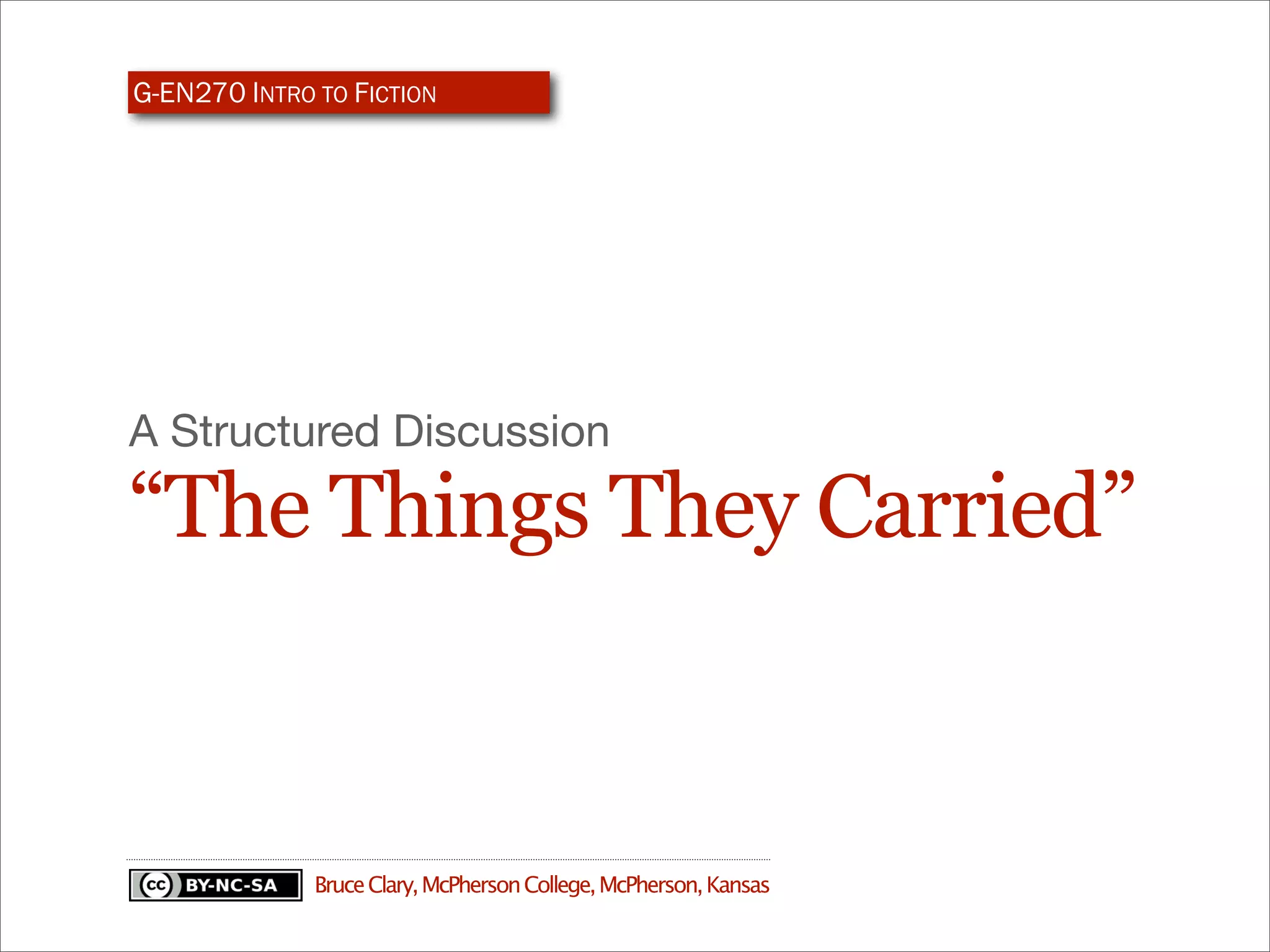 Structured Discusion: Tim O'Brien's "The Things They Carried" | PPT
