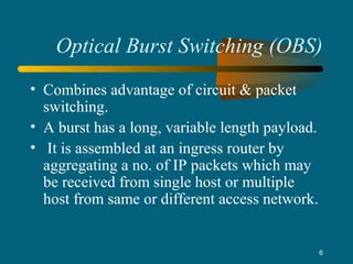OPTICAL BURST SWITCHING | PPT