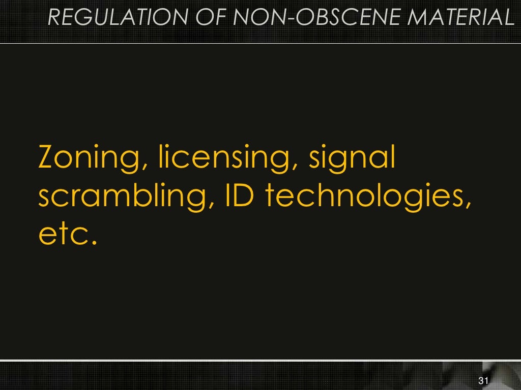 Obscenity regulation (feb. 7 9, 2011)