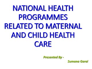 MCH Programmes | PPTX