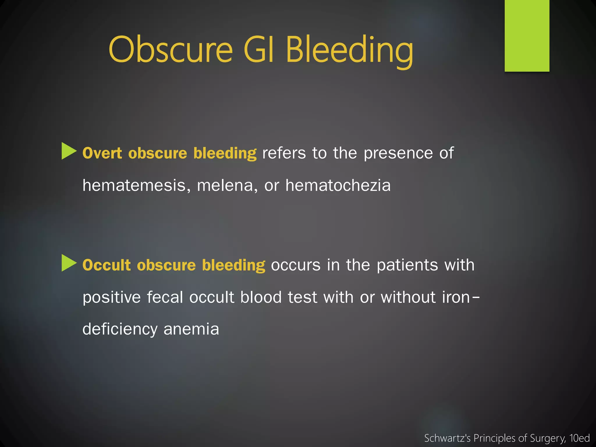 Obscure GI Bleeding | PPTX