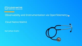 Observability and Instrumentation via OpenTelemetry.pptx