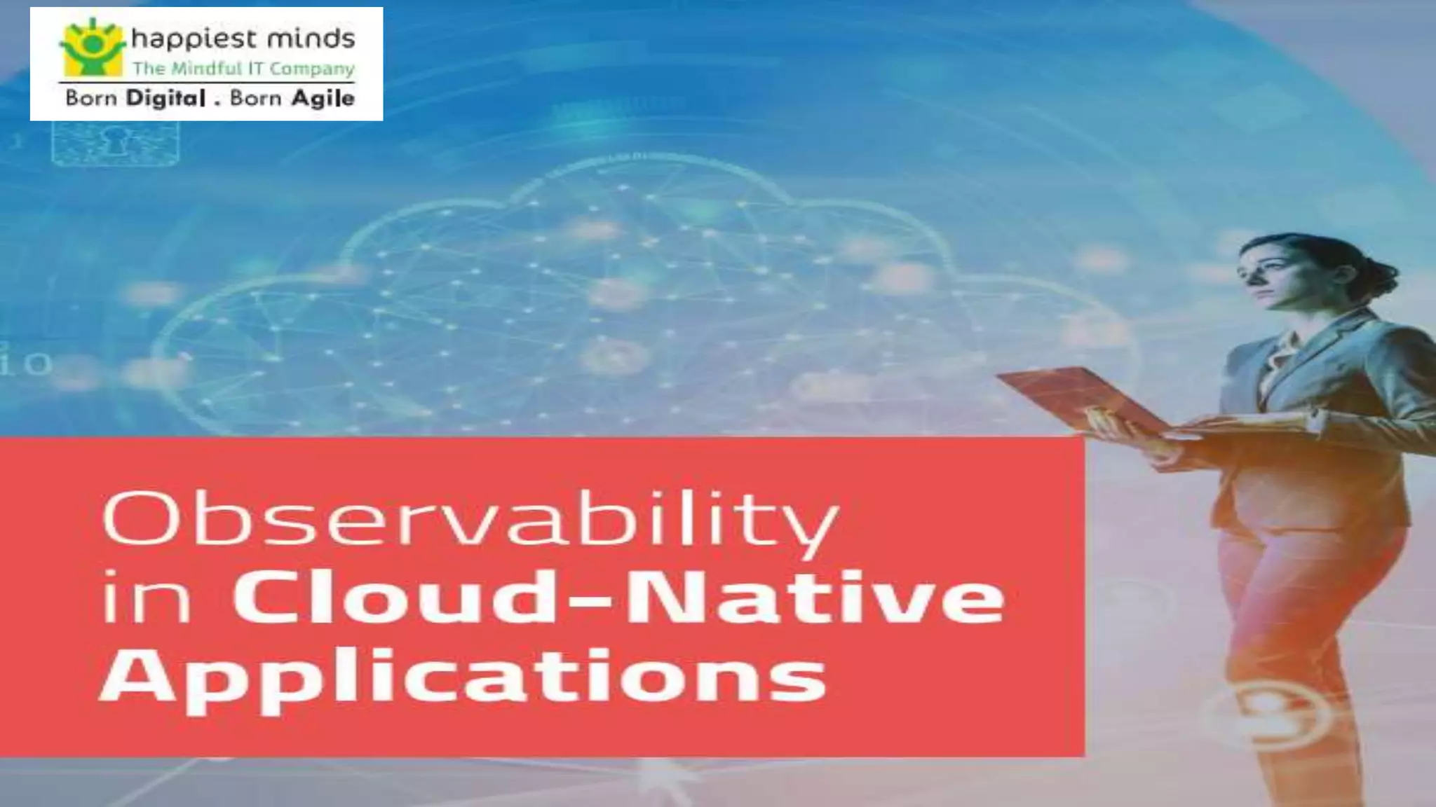 Observability in Cloud – Native Applications | PPT