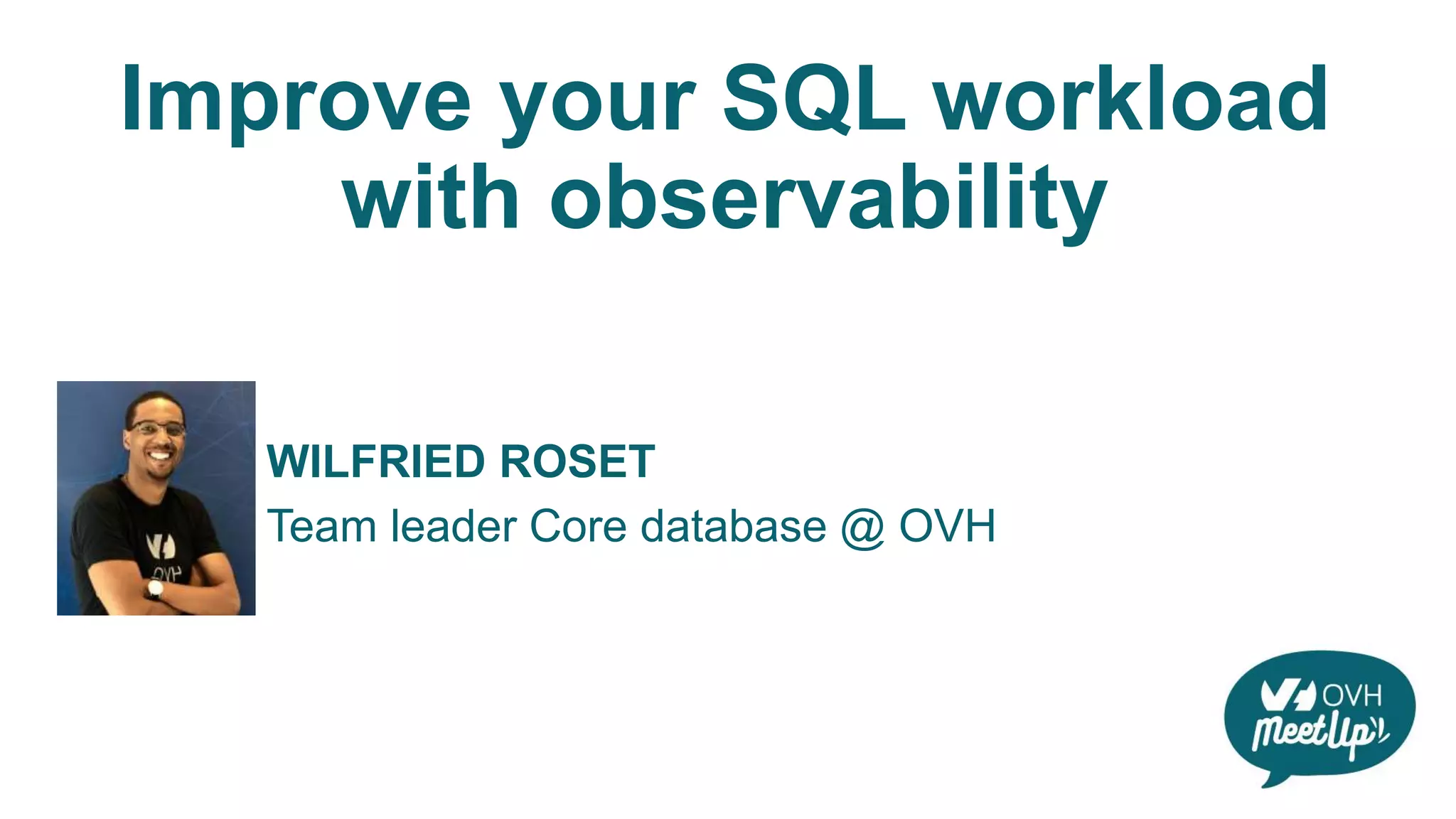 Improve your SQL workload with observability | PPT