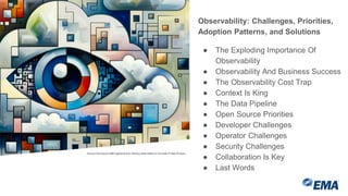 Observability: Challenges, Priorities, Solutions, and the Role of ...