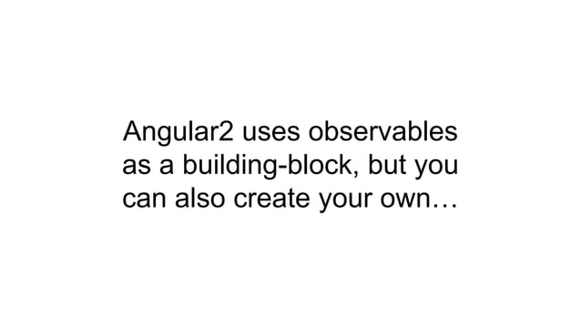 Observables In Angular2 Ppt