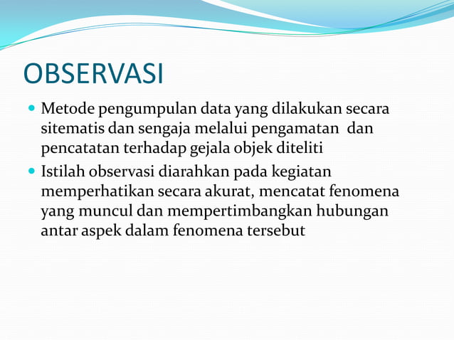 Observasi dan wawancara | PPT