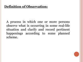 What does observation mean store