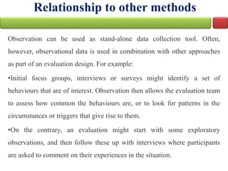 observation method of data collection is most used type for data ...