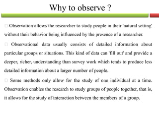 observation method of data collection is most used type for data ...