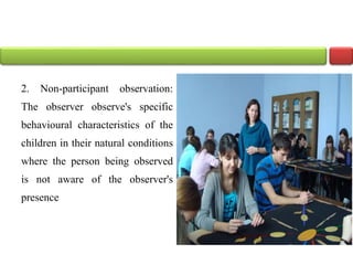 observation method of data collection is most used type for data ...