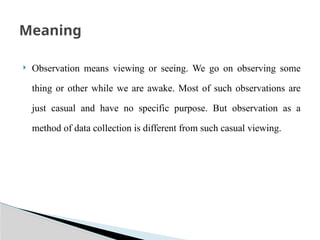 Observation as an instrument of Data collection | PPTX