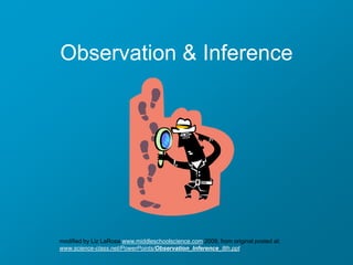 Observation & Inference (shared using http://VisualBee.com). | PPTX