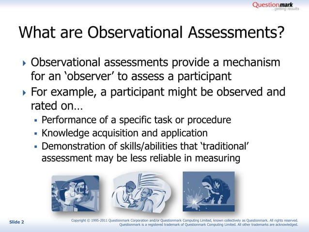 Observational assessment using questionmark | PPTX