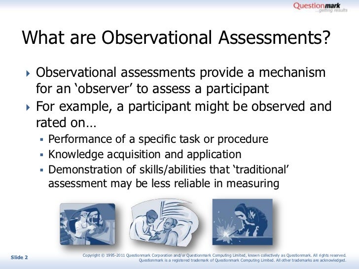 Observational assessment using questionmark