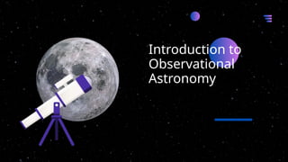 observational astronomy and astronomers sa.pptx