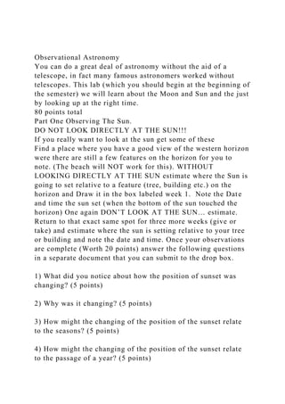 Observational AstronomyYou can do a great deal of astronomy with.docx