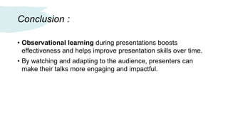 Observational Learning during Presentation.pptx