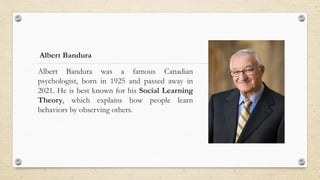 Albert Bandura's theory of observational learning, | PPTX