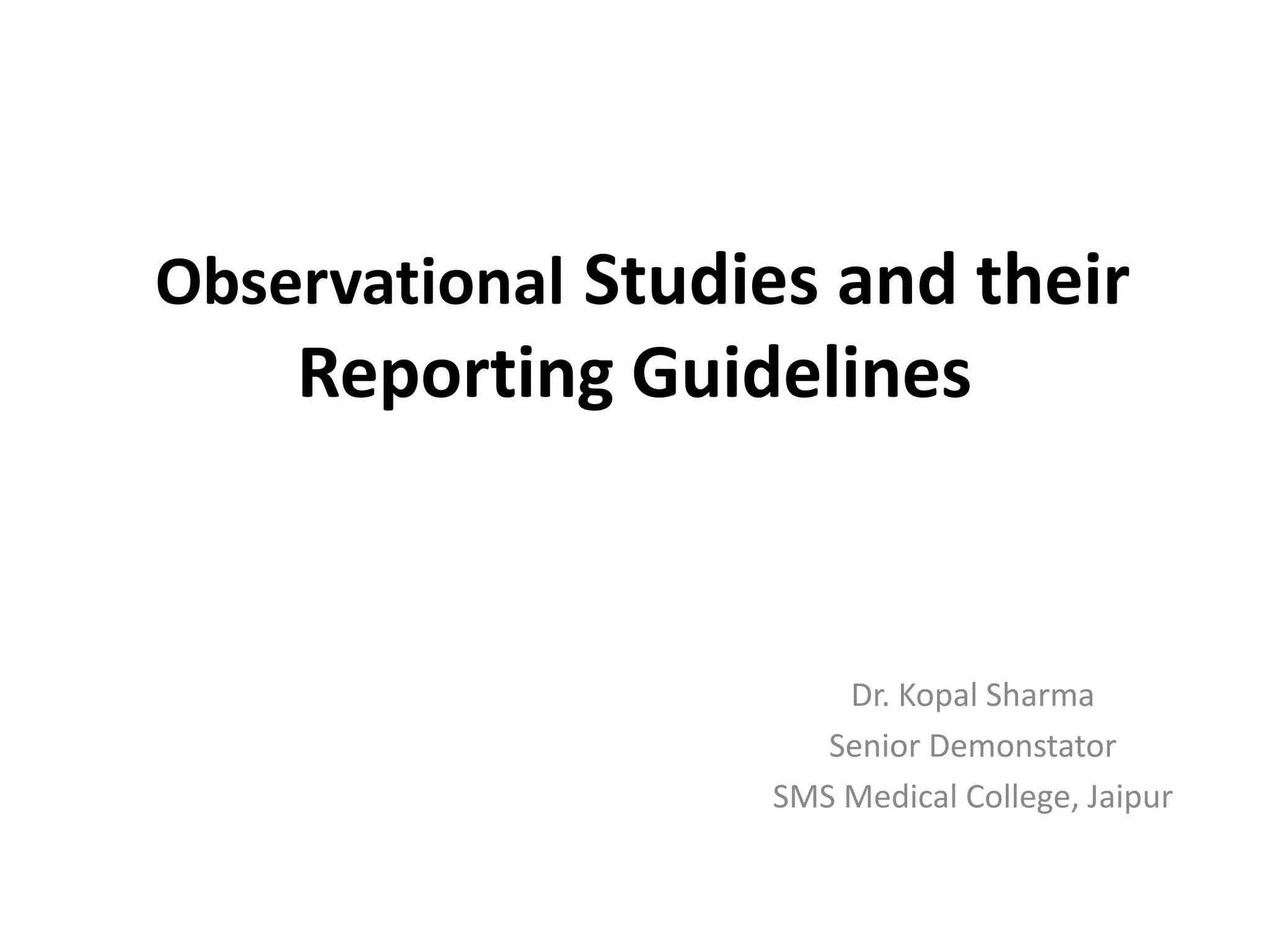 Observational Studies and their Reporting Guidelines | PDF