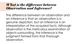 Difference between Observation and Inference | PPT