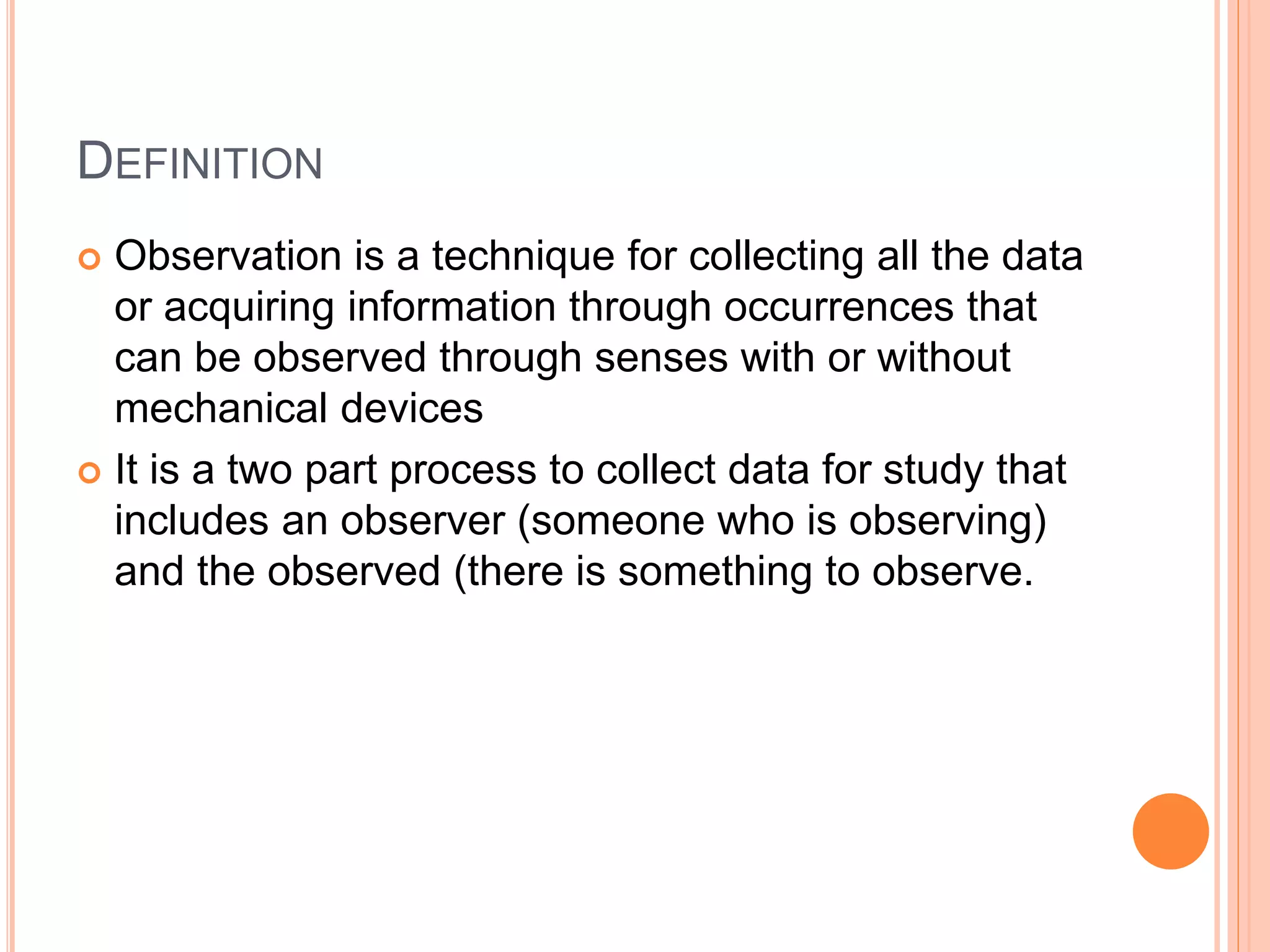 Observation as a method of data collection | PPTX