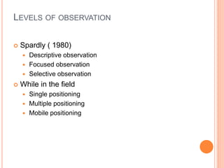 Observation as a method of data collection | PPTX