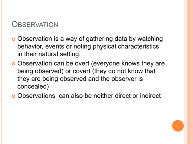 Observation as a method of data collection | PPTX | Science